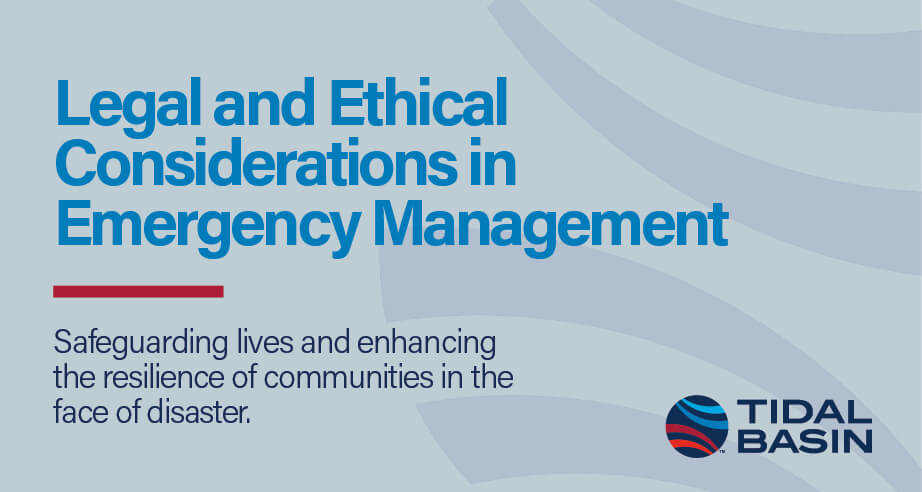 The Ethics of Emergency Management: Navigating Legal and Ethical ...