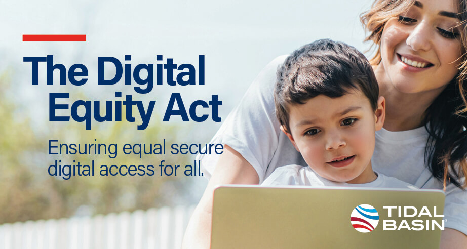 The Role of the Digital Equity Act in Enhancing Cybersecurity - Tidal ...