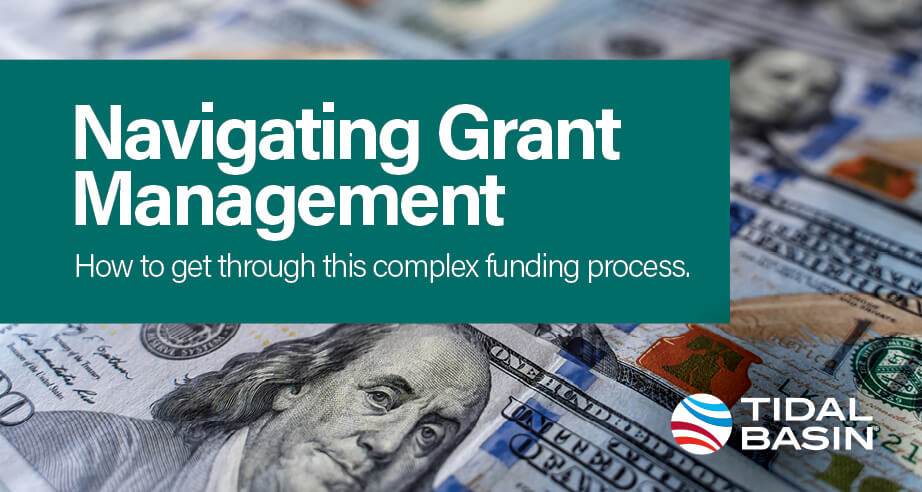 Navigating the Complexities of Grant Management Services - Tidal Basin ...