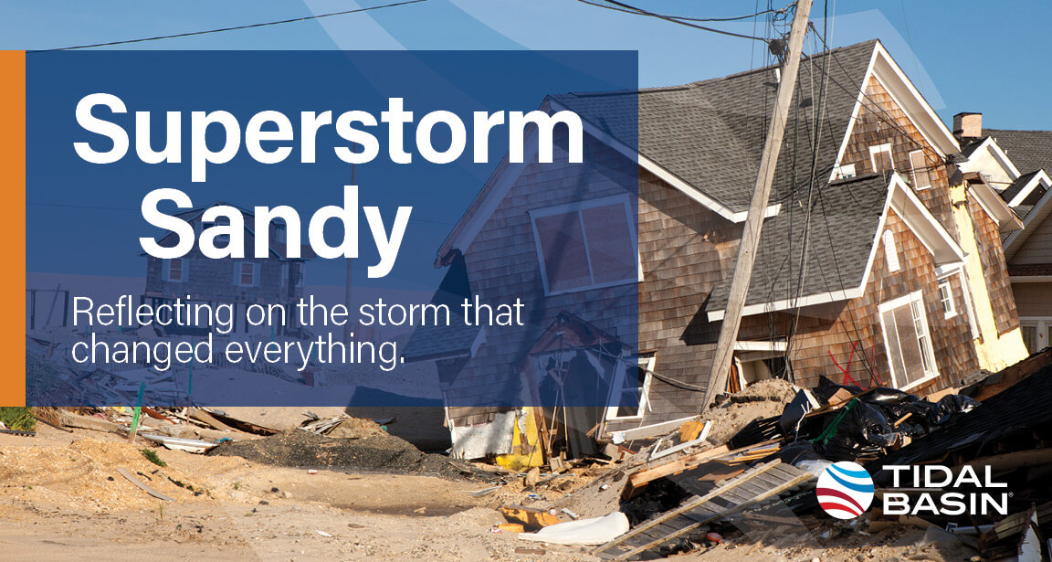Hurricane Sandy - The Superstorm that Changed History - Tidal Basin Group
