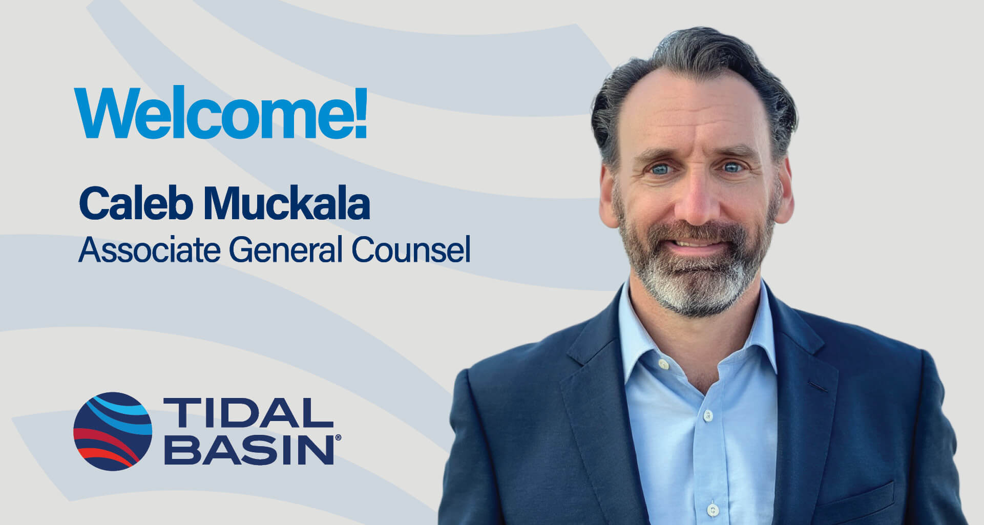 Tidal Basin Welcomes Caleb Muckala as Associate General Counsel - Tidal ...