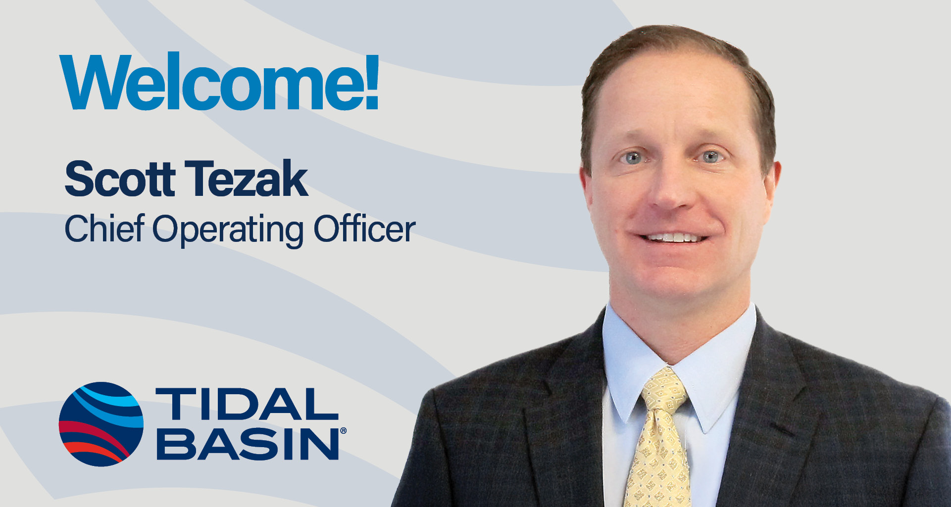 Tidal Basin Welcomes E. Scott Tezak as Chief Operating Officer - Tidal ...